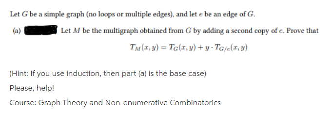 Solved Let G be a simple graph (no loops or multiple edges), | Chegg.com