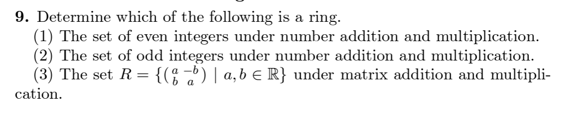 Solved 9. Determine which of the following is a ring. (1) | Chegg.com