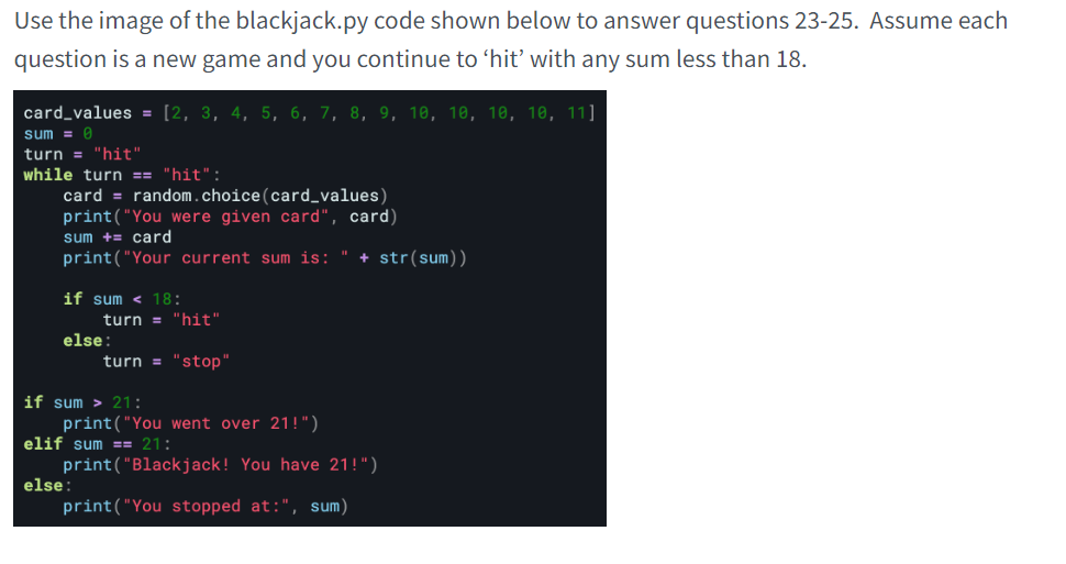 Solved The random.choice(card_values) function will return: | Chegg.com