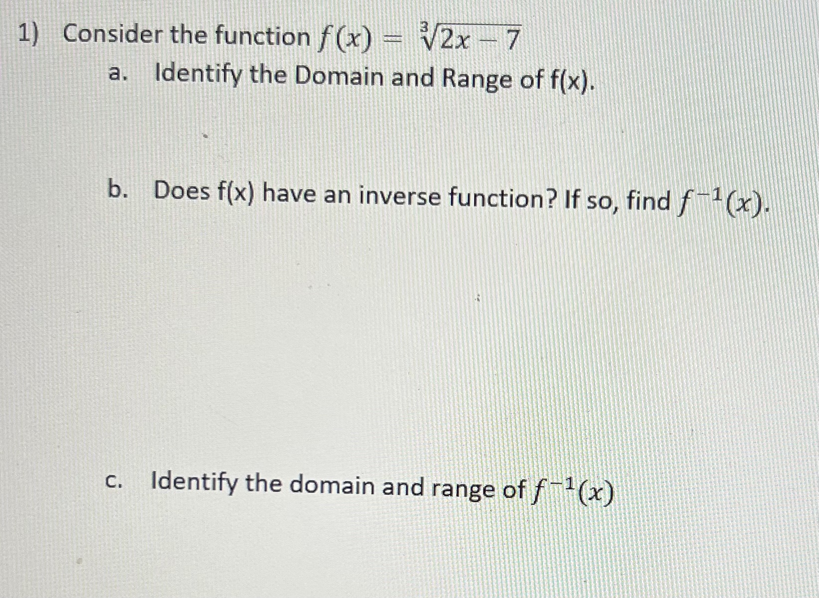 Solved Consider the function f(x)=32x−7 a. Identify the | Chegg.com