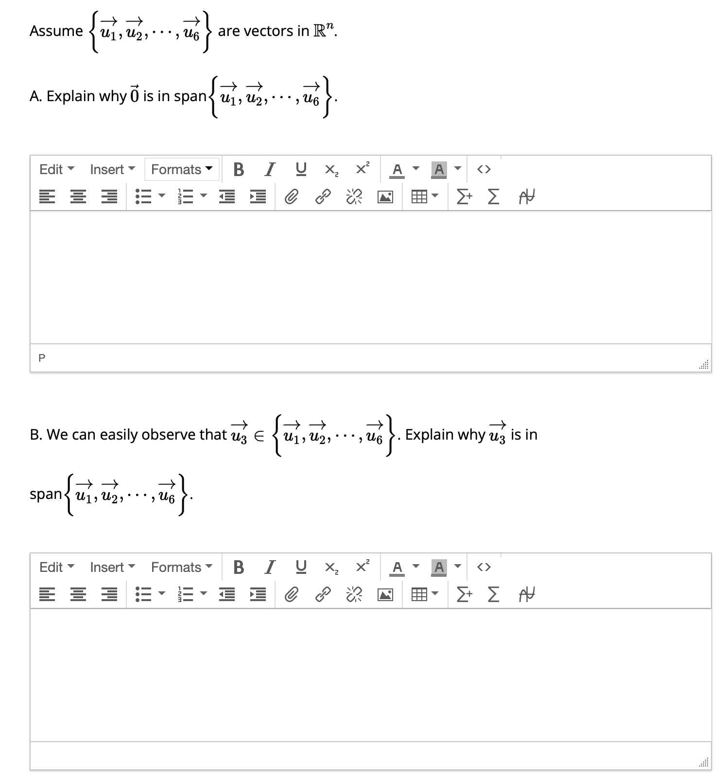 Solved Assume {u1,u2,⋯,u6} are vectors in Rn. A. Explain why | Chegg.com