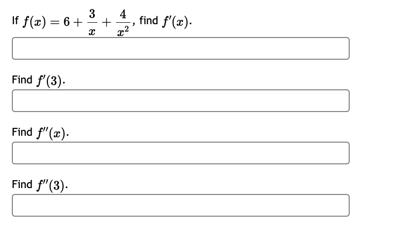 Solved If f(x)=6+x3+x24 Find f′(3) Find f′′(x). Find f′′(3). | Chegg.com