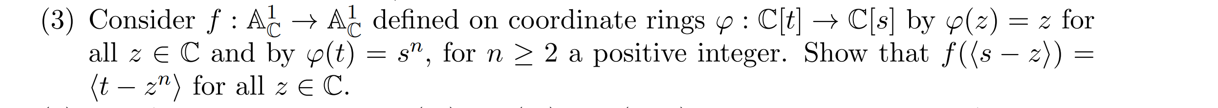 Solved (3) ﻿Consider f:AC1→AC1 ﻿defined on coordinate rings | Chegg.com