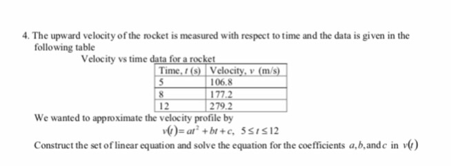 Solved 4. The upward velocity of the rocket is measured with | Chegg.com