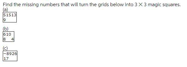 Solved Find the missing numbers that will turn the grids | Chegg.com