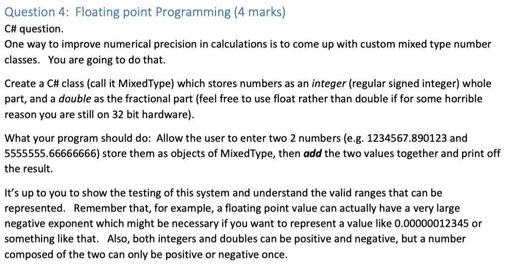 Solved Question 4: Floating point Programming (4 marks) C# | Chegg.com