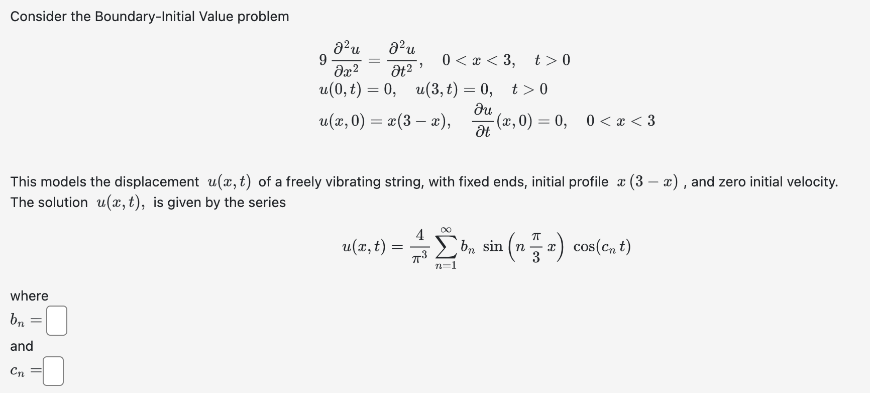 Solved This models the displacement u(x,t) of ﻿a freely | Chegg.com