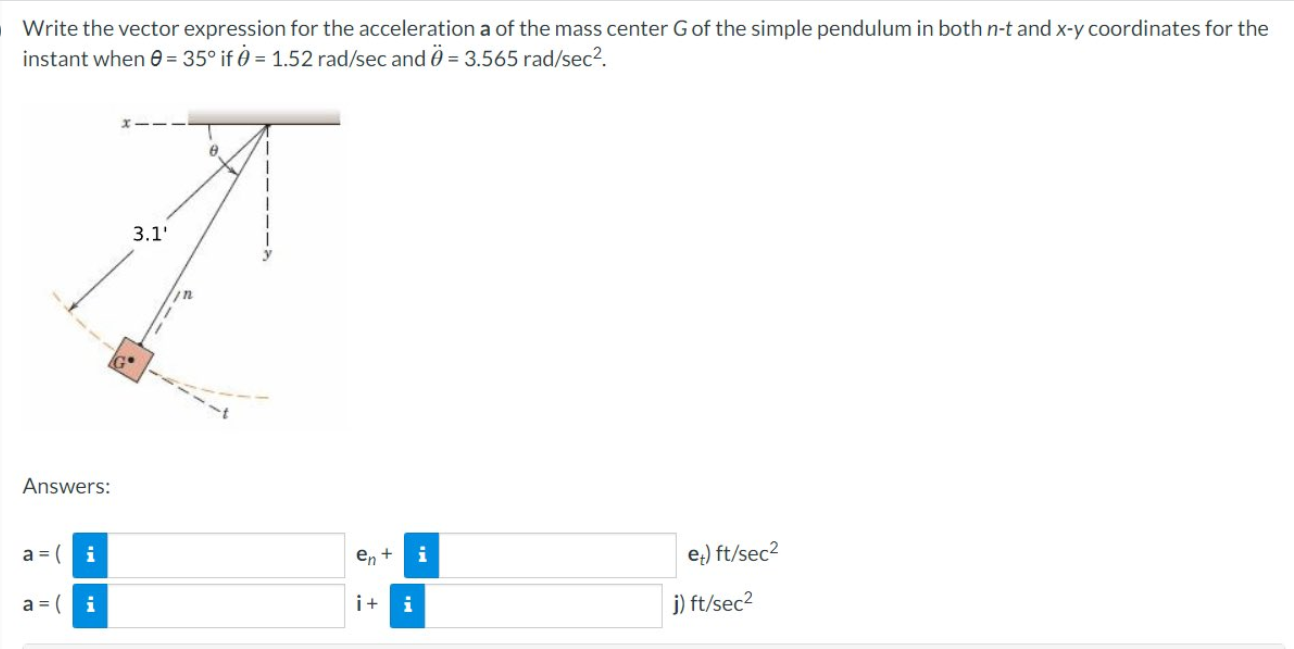 Solved Write the vector expression for the acceleration a of | Chegg.com