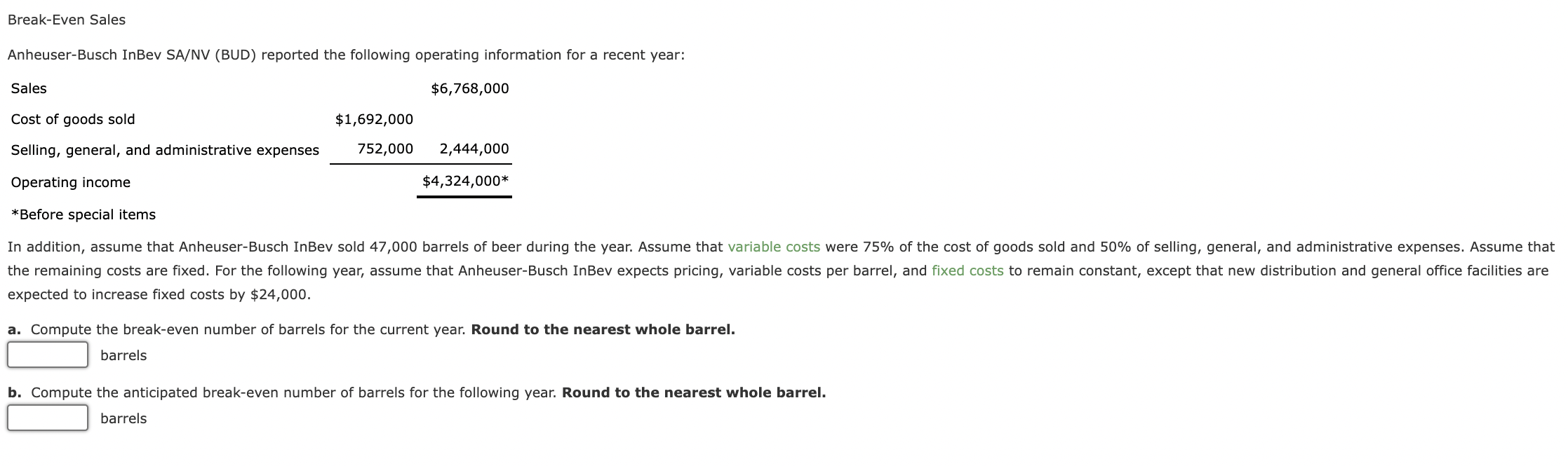 Solved Break-Even Sales Anheuser-Busch InBev SA/NV (BUD) | Chegg.com