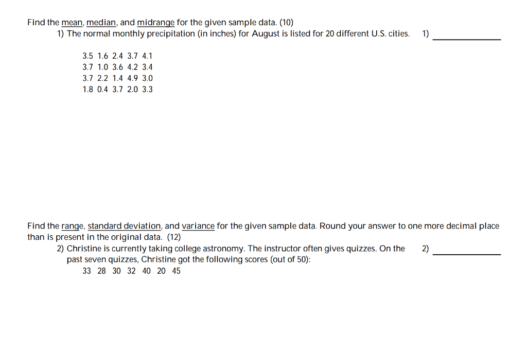 Solved Find the mean, median, and midrange for the given | Chegg.com