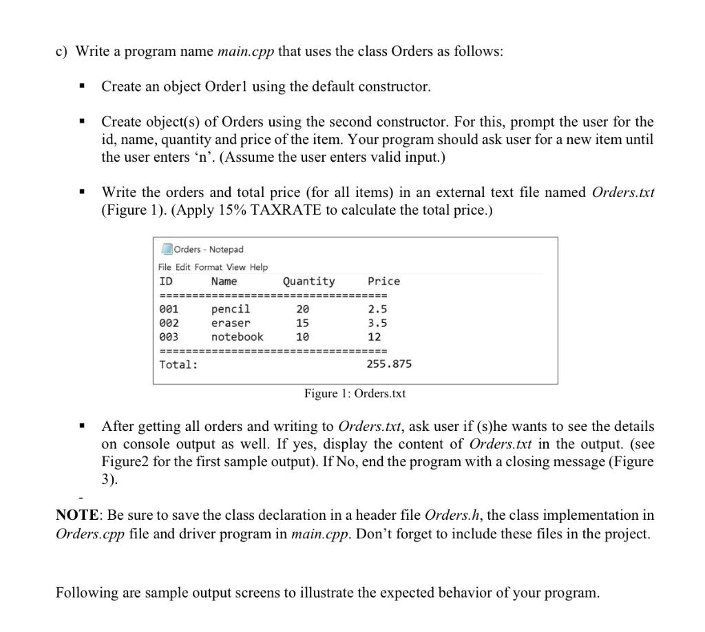 Solved Create a class called Orders that ABC store uses to | Chegg.com