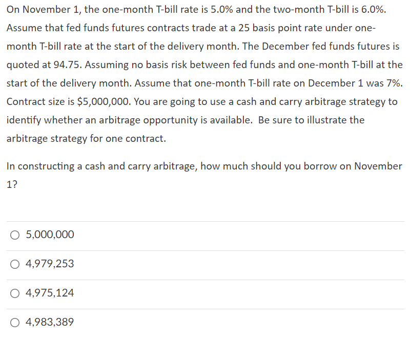 On November 1, the one-month T-bill rate is 5.0% and | Chegg.com