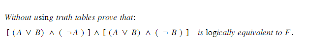 Solved Without using truth tables prove that: | Chegg.com