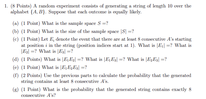 Solved (8 Points) A random experiment consists of generating | Chegg.com