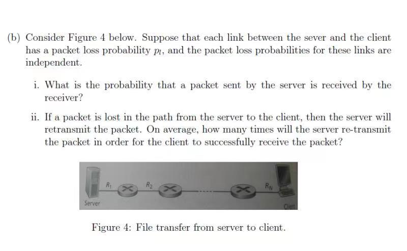Solved (b) Consider Figure 4 below. Suppose that each link | Chegg.com