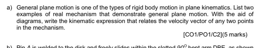 Solved a) General plane motion is one of the types of rigid | Chegg.com