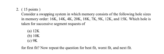 Solved 2. 15 points) Consider a swapping system in which | Chegg.com