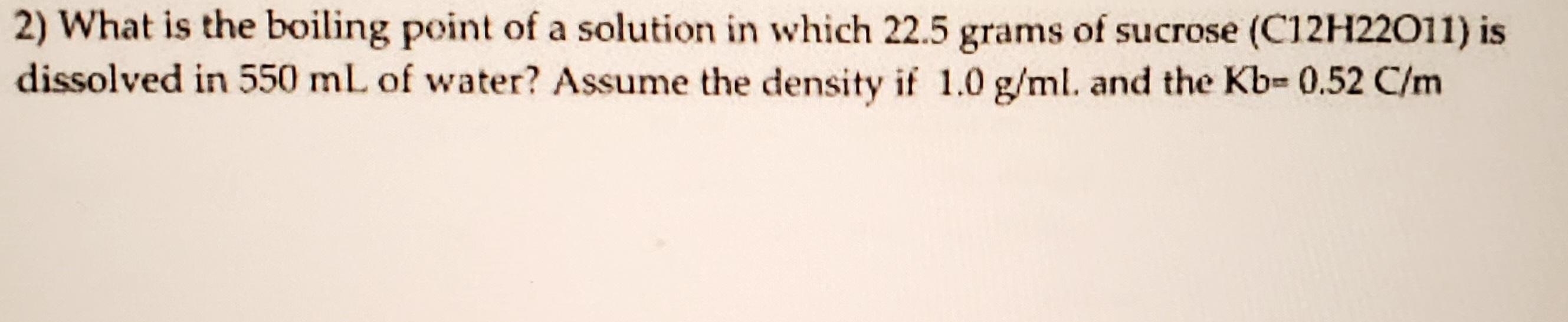 Solved 2) What is the boiling point of a solution in which | Chegg.com