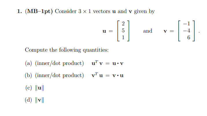 Solved 1. (MB-1pt) Consider 3×1 vectors u and v given by | Chegg.com