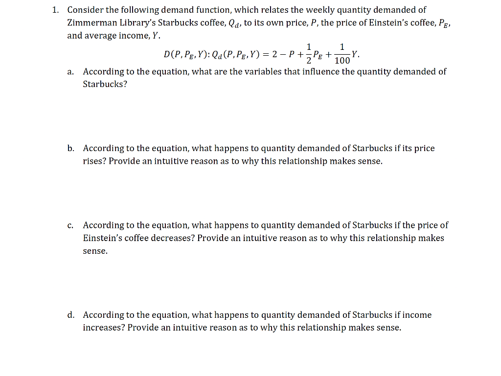 Solved Consider the following demand function, which relates | Chegg.com