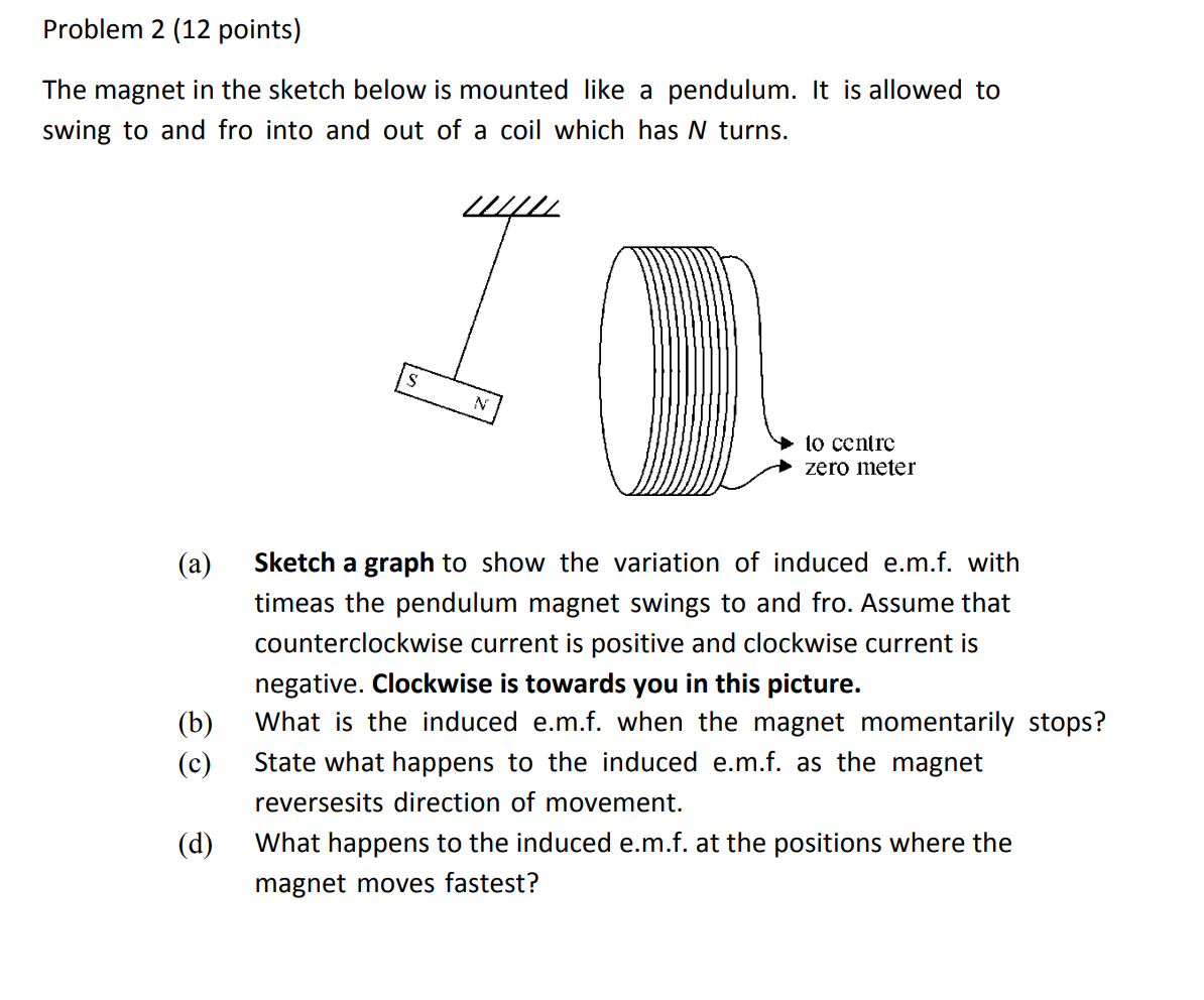 Solved Problem 2 (12 points) The magnet in the sketch below | Chegg.com