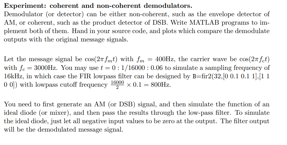 Solved Experiment: coherent and non-coherent demodulators. | Chegg.com