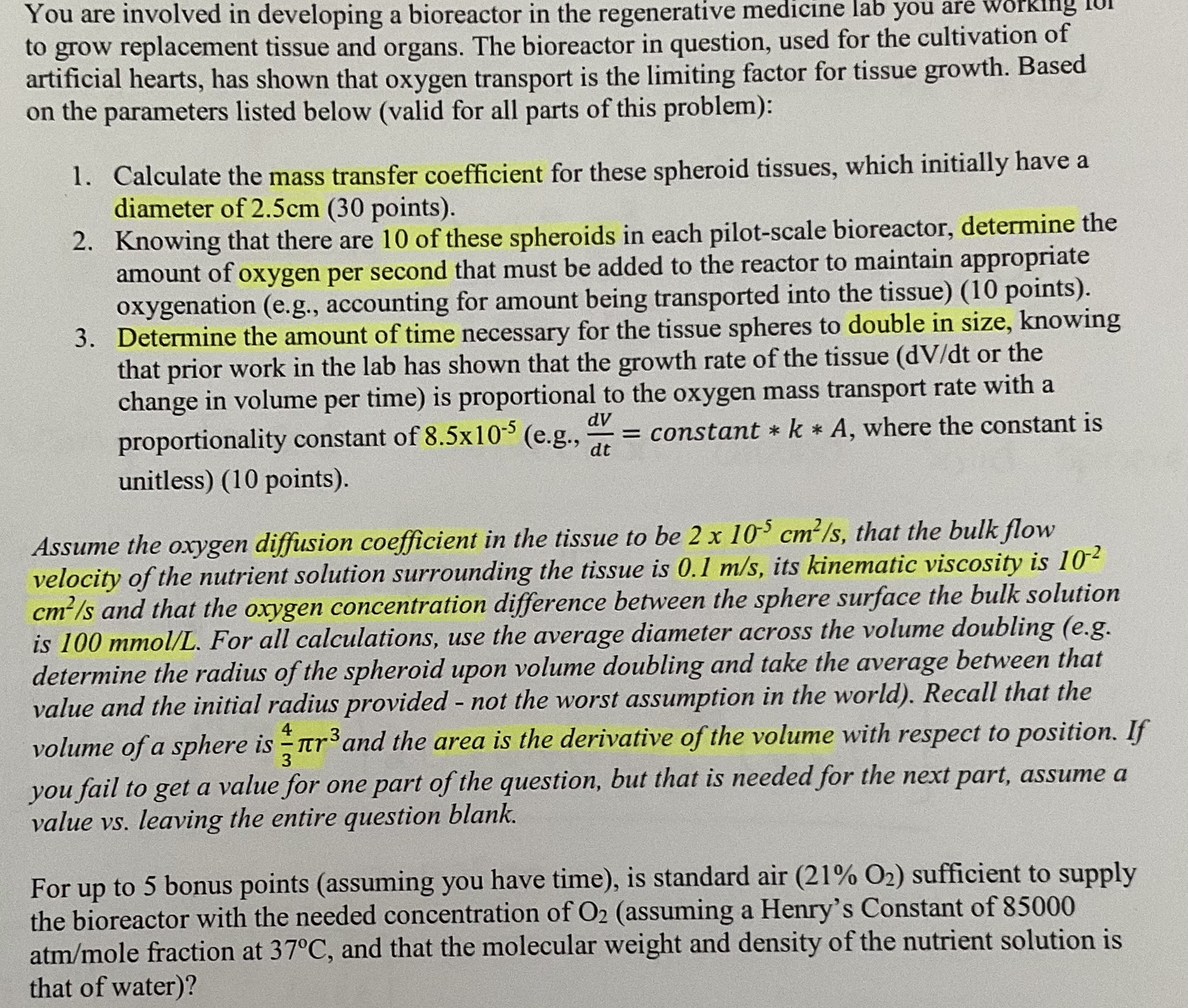 Solved You are involved in developing a bioreactor in the | Chegg.com