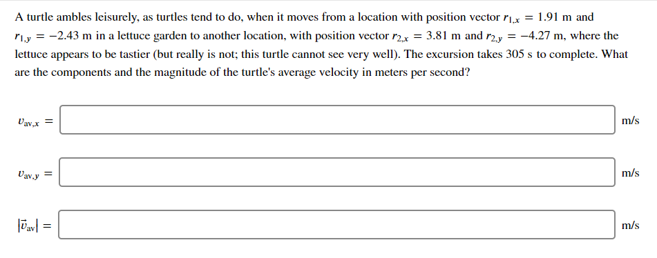 Solved A turtle ambles leisurely, as turtles tend to do, | Chegg.com