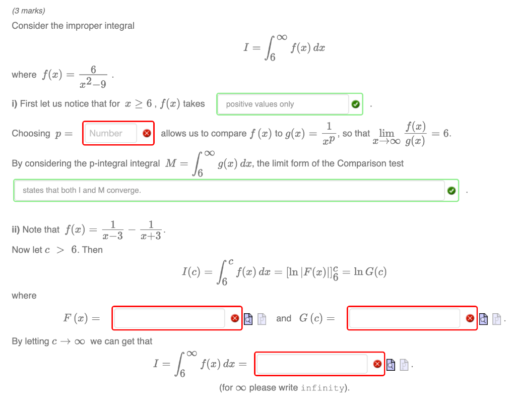 Solved (3 marks) Consider the improper integral I=∫6∞f(x)dx | Chegg.com