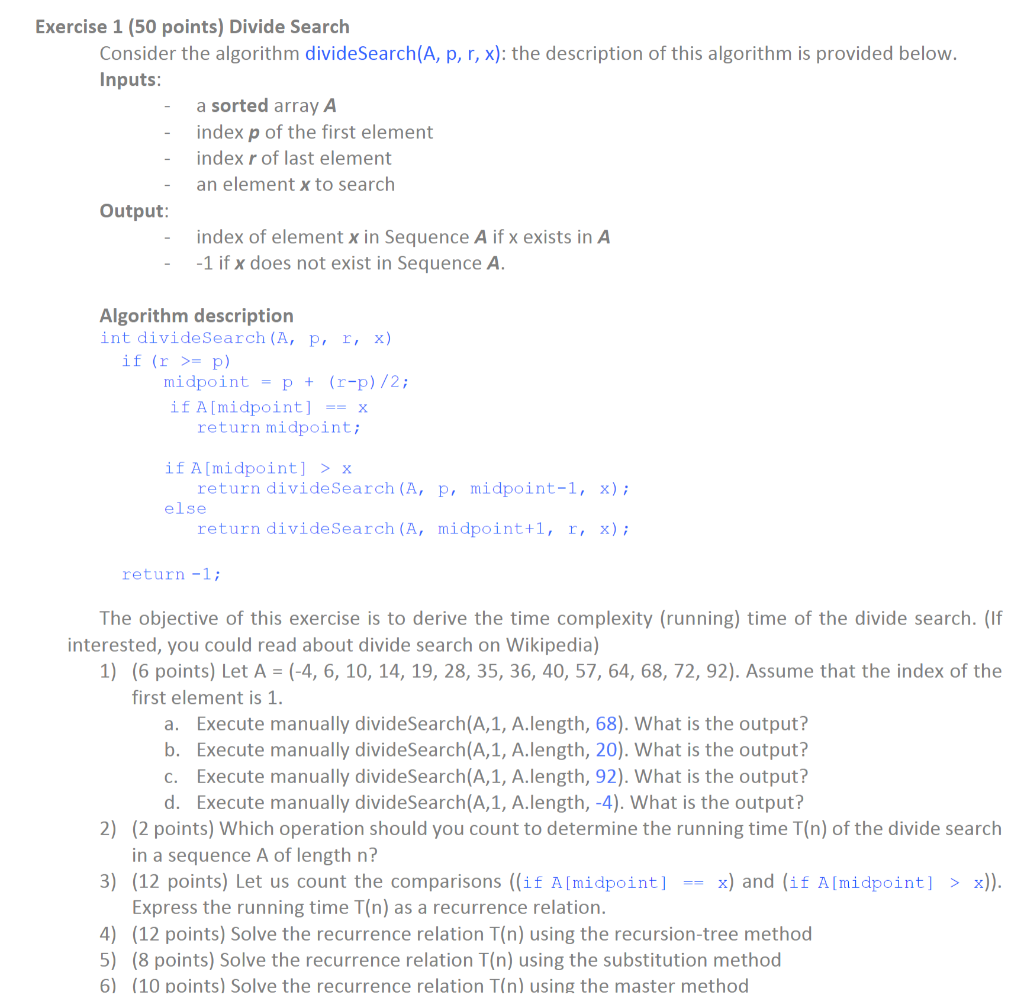Solved Exercise 1 (50 points) Divide Search Consider the | Chegg.com