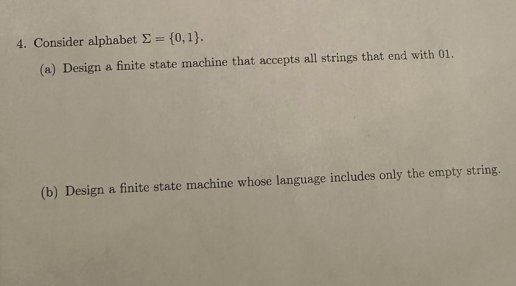 Solved 4 Consider Alphabet Σ 01 A Design A Finite 