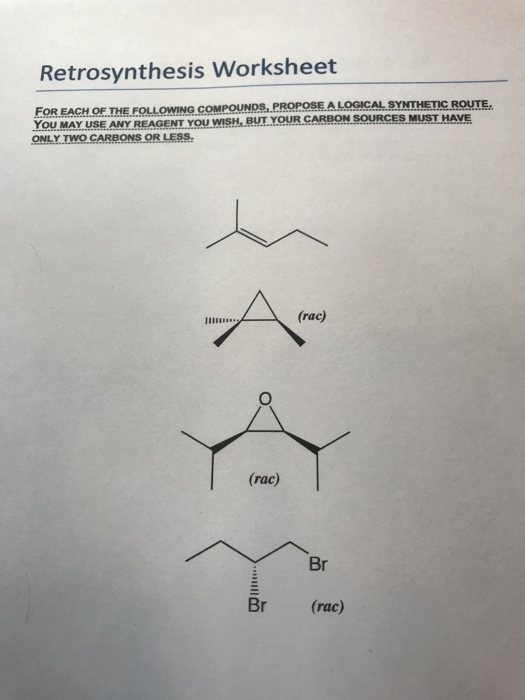 Solved Retrosynthesis Worksheet FOR EACH.OF THE FOLLOWING | Chegg.com