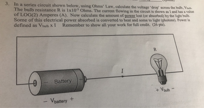 Solved 3. In a series circuit shown below, using Ohms' Law, | Chegg.com