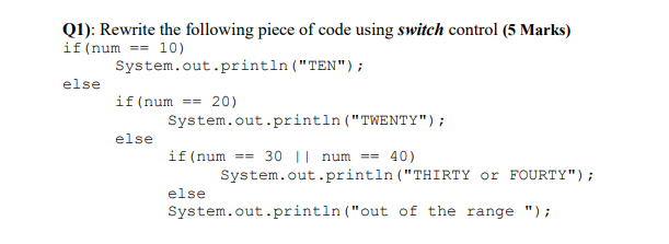 Solved 01): Rewrite the following piece of code using switch | Chegg.com