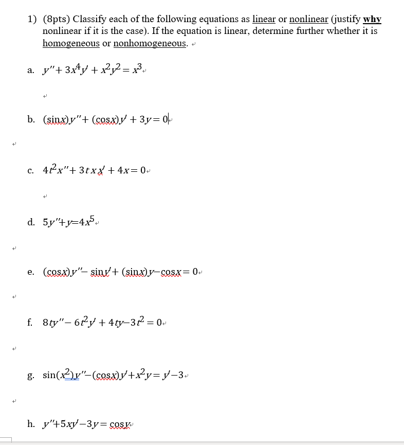 Solved Classify each of the following equations as linear or | Chegg.com