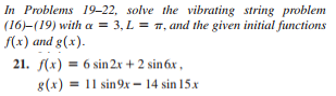solve the vibrating string problem(16)-(19) ﻿with | Chegg.com