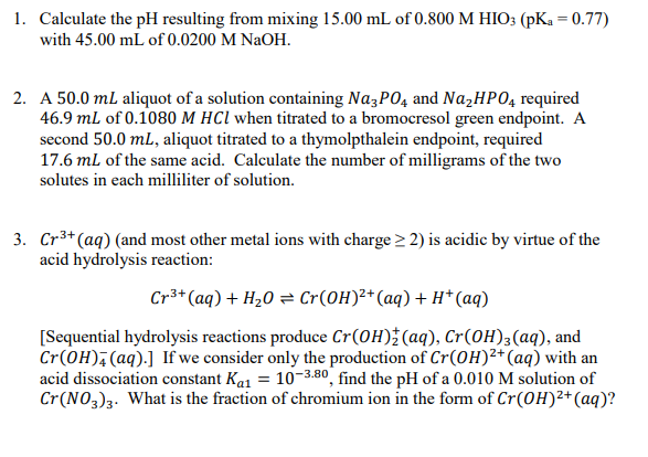 Solved 1. Calculate the pH resulting from mixing 15.00 mL of | Chegg.com