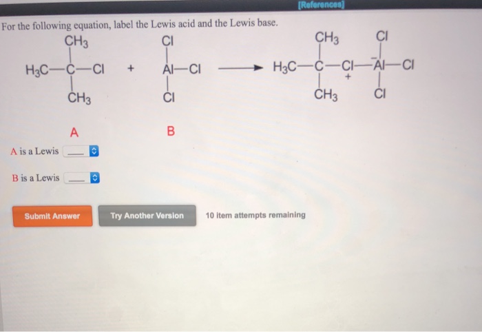 Solved For the following equation, label the Lewis acid and | Chegg.com