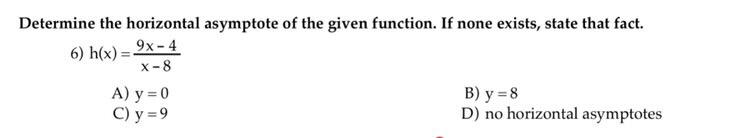Solved Determine the horizontal asymptote of the given | Chegg.com