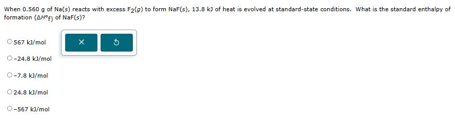 Solved When 0.560 g of Na(s) ﻿reacts with excess F2(g) to | Chegg.com