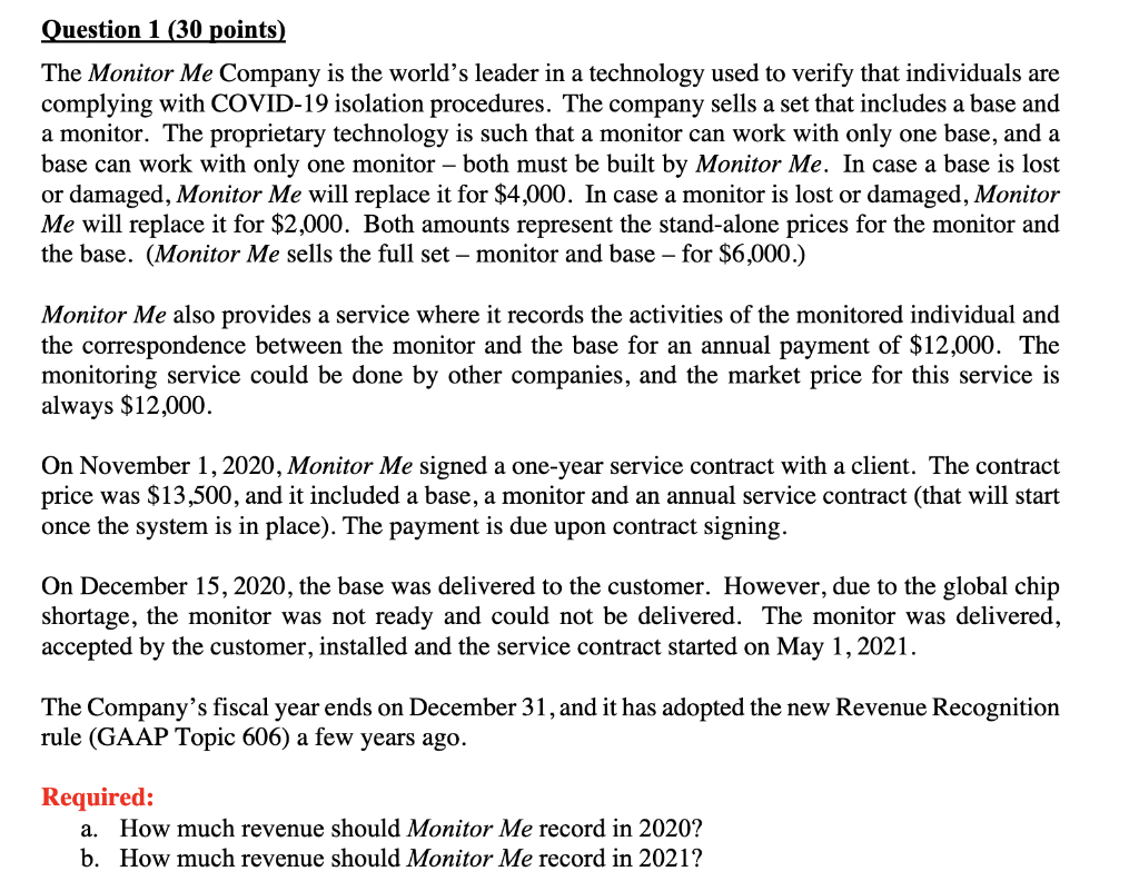 Solved Question 1 (30 points) The Monitor Me Company is the | Chegg.com