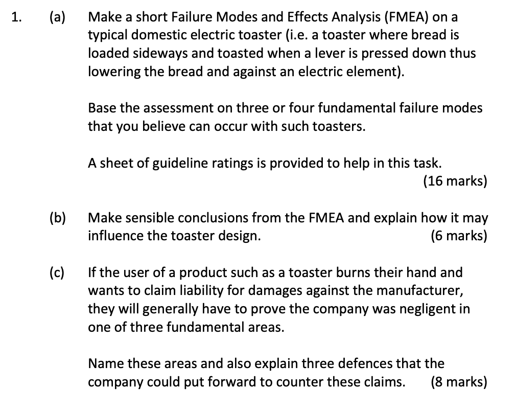 1. (a) Make a short Failure Modes and Effects | Chegg.com