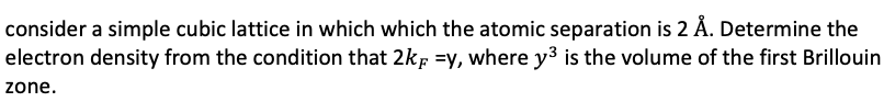 Solved consider a simple cubic lattice in which which the | Chegg.com