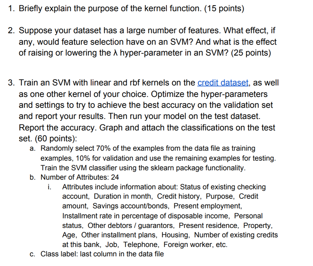 Solved 1. Briefly explain the purpose of the kernel | Chegg.com