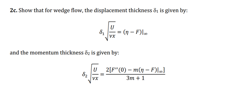 Solved 2c. Show that for wedge flow, the displacement | Chegg.com