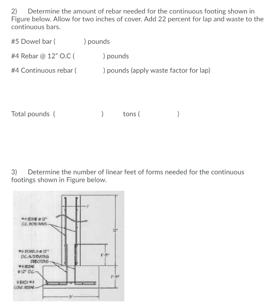 2) Determine the amount of rebar needed for the | Chegg.com
