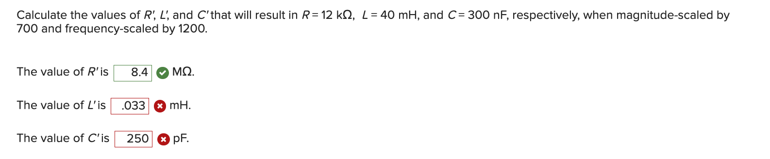 Solved Calculate the values of R′,L′, and C′ that will | Chegg.com