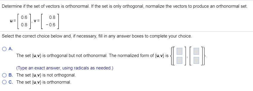 Solved Determine if the set of vectors is orthonormal. If | Chegg.com