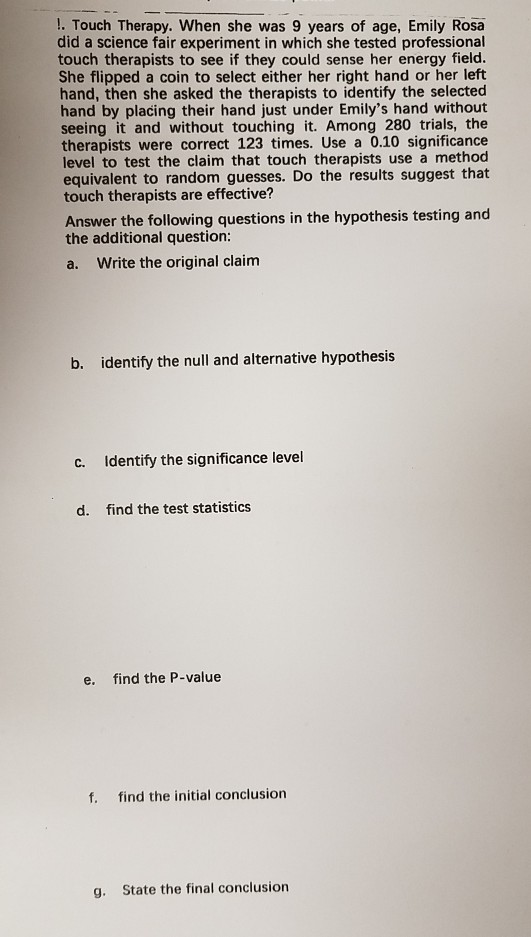 Solved !. Touch Therapy. When she was 9 years of age, Emily | Chegg.com