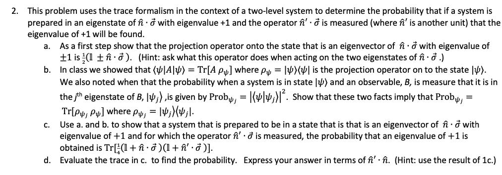 For (d), the result of 1c is Tr[sigma_i, sigma_j] = | Chegg.com